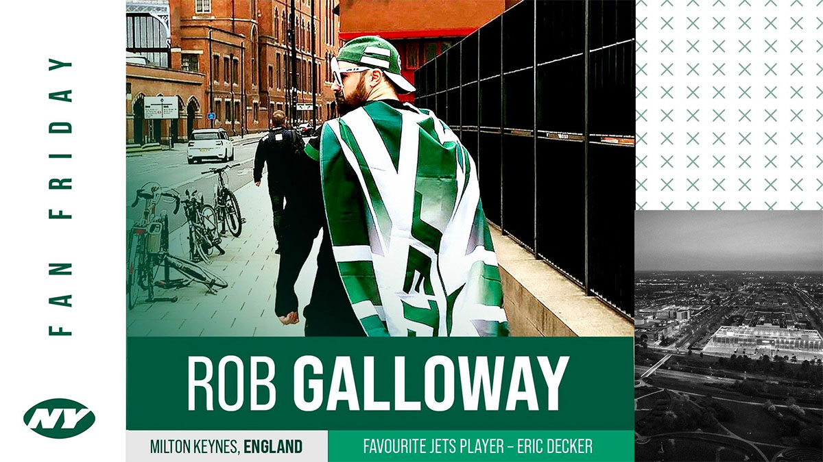 Meet Jets Fan Rob Galloway! — NY Jets International Fan Hub